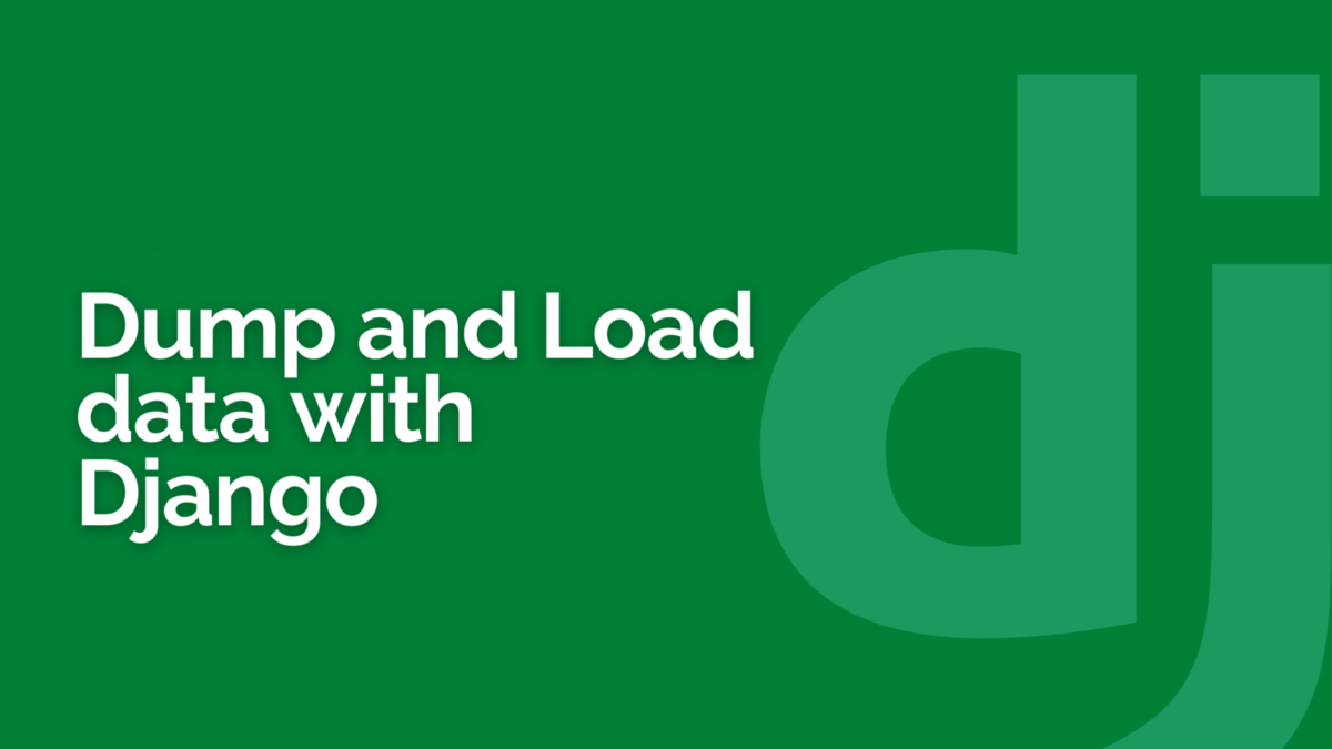 Django Dumpdata And Loaddata Skillshats